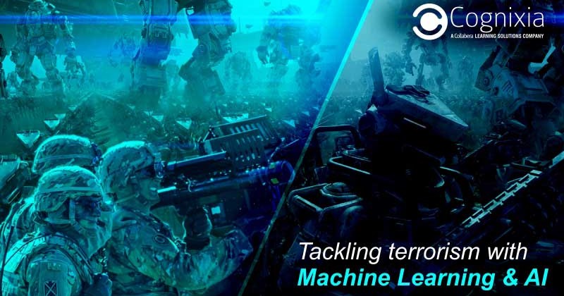 Tackling terrorism with Machine Learning & AI | Cognixia Tackling terrorism with Machine Learning & AI | Cognixia